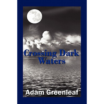 【】Crossing Dark Waters