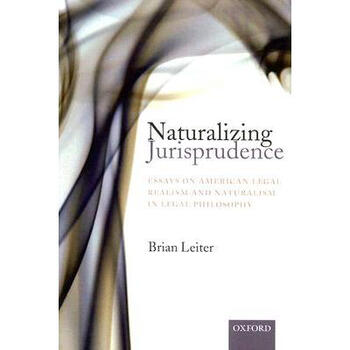 Naturalizing Jurisprudence: Essays on Americ...