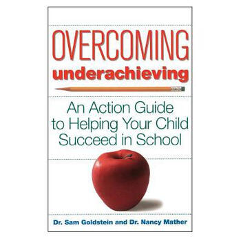 Overcoming Underachieving:  An Action Guide ...