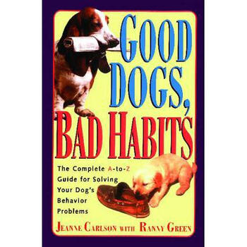 Good Dogs, Bad Habits