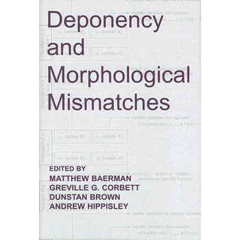 Deponency and Morphological Mismatches