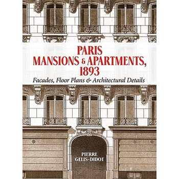 【】Paris Mansions and Apartments 1893: