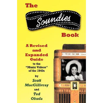 【】The Soundies Book: A Revis