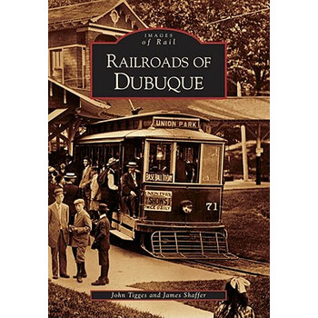 【】Railroads of Dubuque