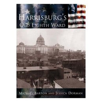 【】Harrisburg's Old Eighth Ward
