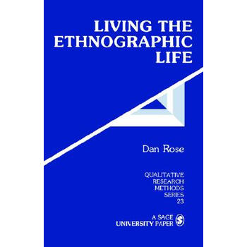 【】Living the Ethnographic Life