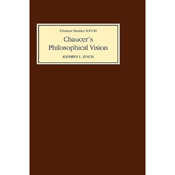 【】Chaucer's Philosophical Visions