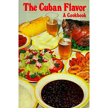 【】The Cuban Flavor: A Cookbook