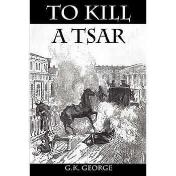 【】To Kill a Tsar