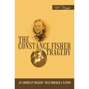 【】The Constance Fisher Tragedy