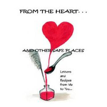 【】From the Heart and Other Saf