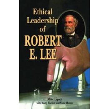 【】Ethical Leadership of Robert E.