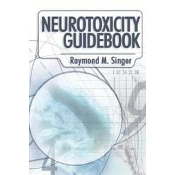 【】Neurotoxicity Guidebook: