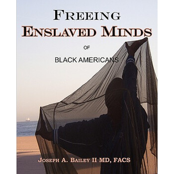 【】Freeing Enslaved Minds of Black