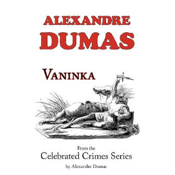 【】Vaninka (from Celebrated Crimes)
