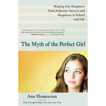 The Myth of the Perfect Girl: Helping Our Da...