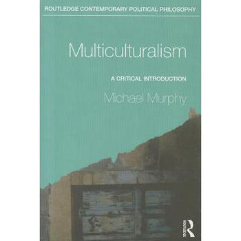 Multiculturalism : A Critical Introduction