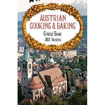 Austrian Cooking and Baking