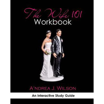 The Wife 101 Workbook