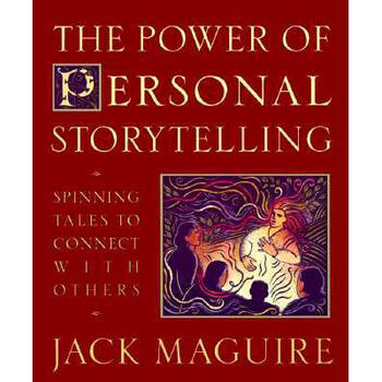 The Power of Personal Storytelling: Spinning...