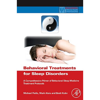 【】Behavioral Treatments for Sleep