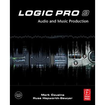 【】Logic Pro 9: Audio and Mus