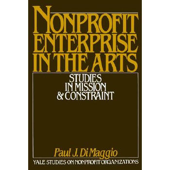 【】Nonprofit Enterprise in the Arts: