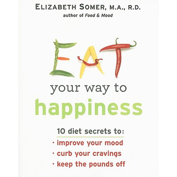 【】Eat Your Way to Happiness: 10 Di