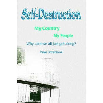 【】Self-Destruction: My Country My
