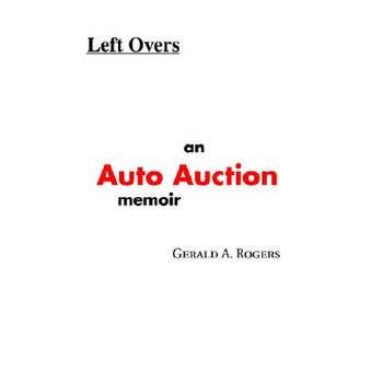【】Left Overs: An Auto Auction
