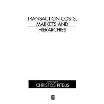 【】Transaction Costs, Markets And