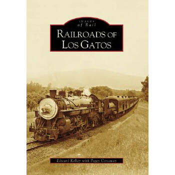 【】Railroads of Los Gatos