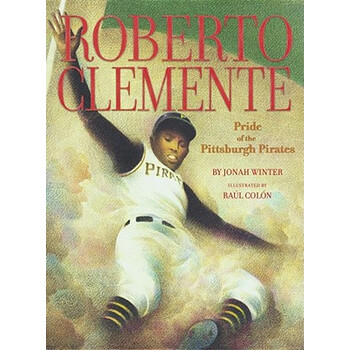 【】Roberto Clemente: Pride of the