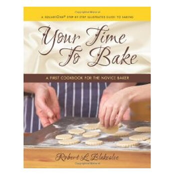 【】Your Time to Bake: A Novice's Guide to