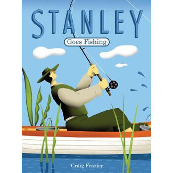【】Stanley Goes Fishing