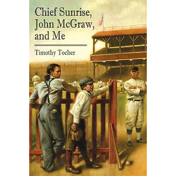 【】Chief Sunrise, John McGraw, and