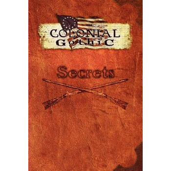 【】Colonial Gothic: Secrets