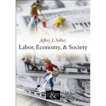【】Labor, Economy, and Society