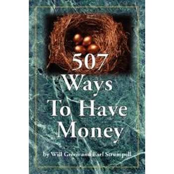 【】507 Ways to Have Money