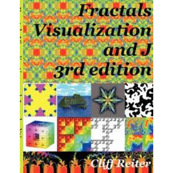 【】Fractals, Visualization and J