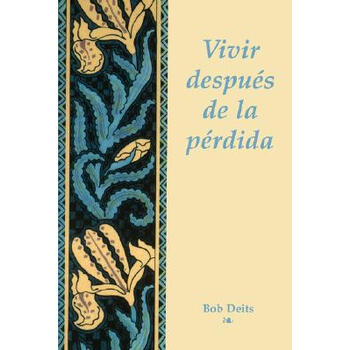 【】Vivir Depues de La Perdida