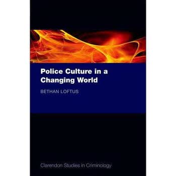 Police Culture in a Changing World