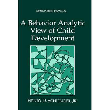 A Behavior Analytic View of Child Development