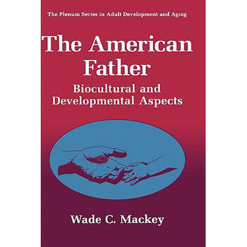 The American Father : Biocultural and Develo...