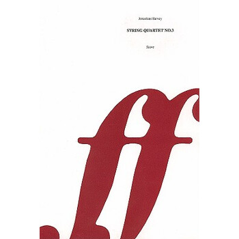 【】Jonathan Harvey: String Quartet, No.
