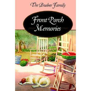 【】Front Porch Memories