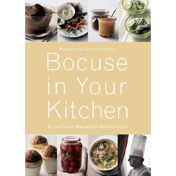 Bocuse in Your Kitchen: Simple French Recipe...