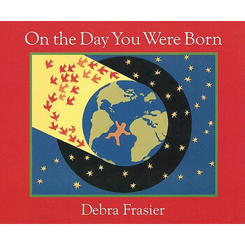 【】On the Day You Were Born: A Phot