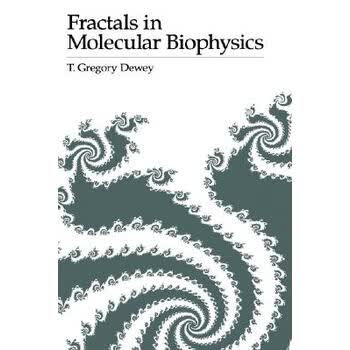 【】Fractals in Molecular Biophysics