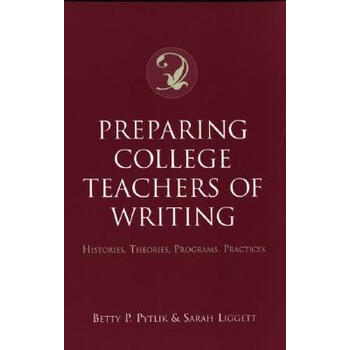 Preparing College Teachers of Writing: